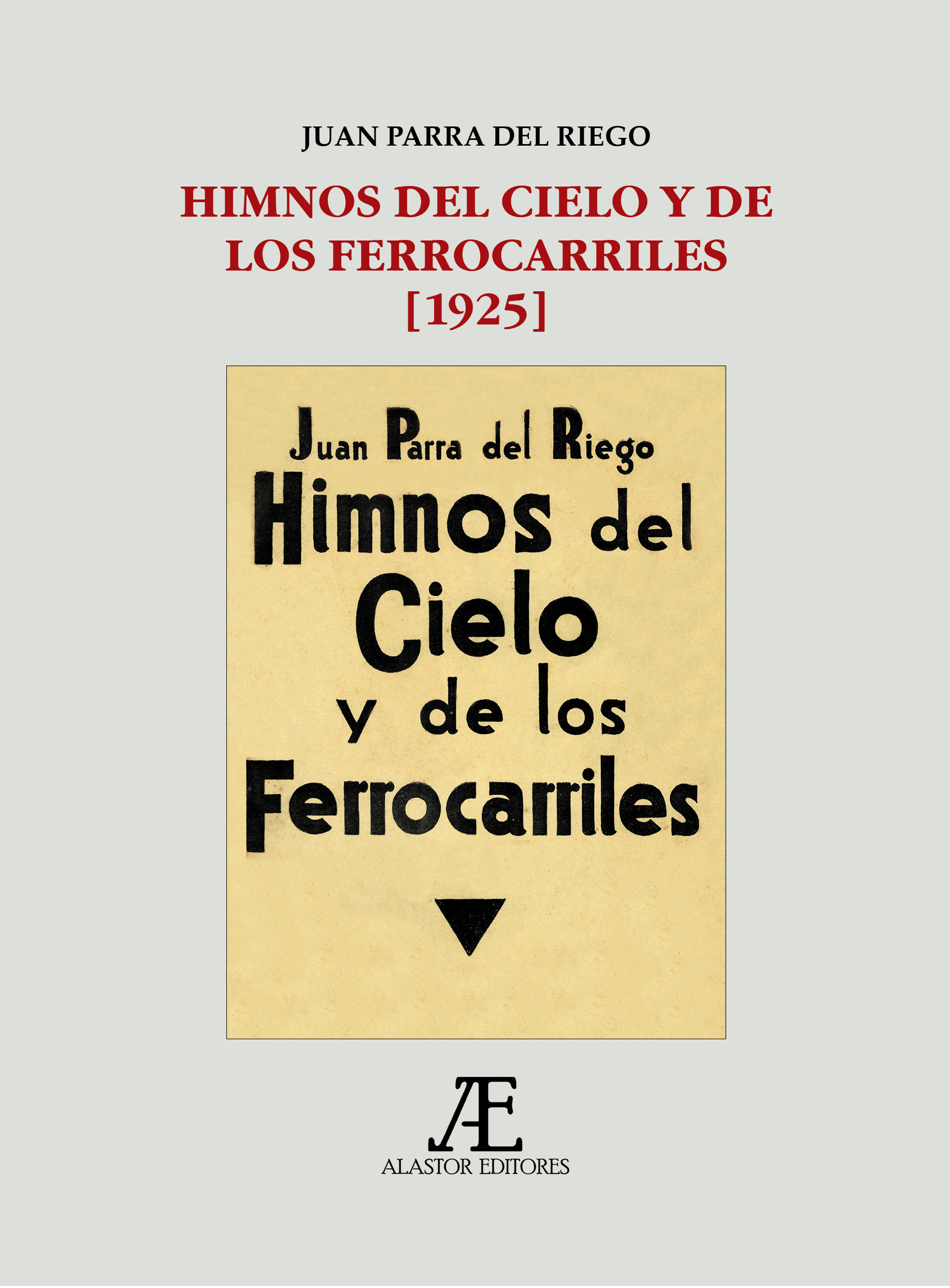 Himnos del cielo y de los ferrocarriles [1925] de Juan Parra del Riego ...